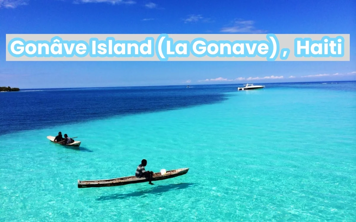 Gonâve Island (Zile Lagonav) - Haiti's Largest Island | Island Scanner
